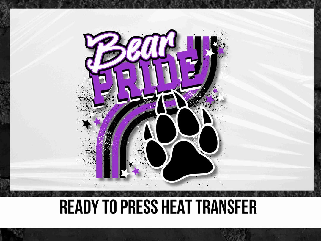 Bears Dtf Transfer Ready to Press Bear Pride School Spirit Heat ...