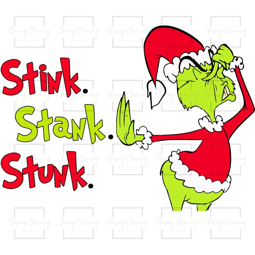 Grinch Christmas Png: Stink Stank Stunk, Dr. Suess (digital Download ...