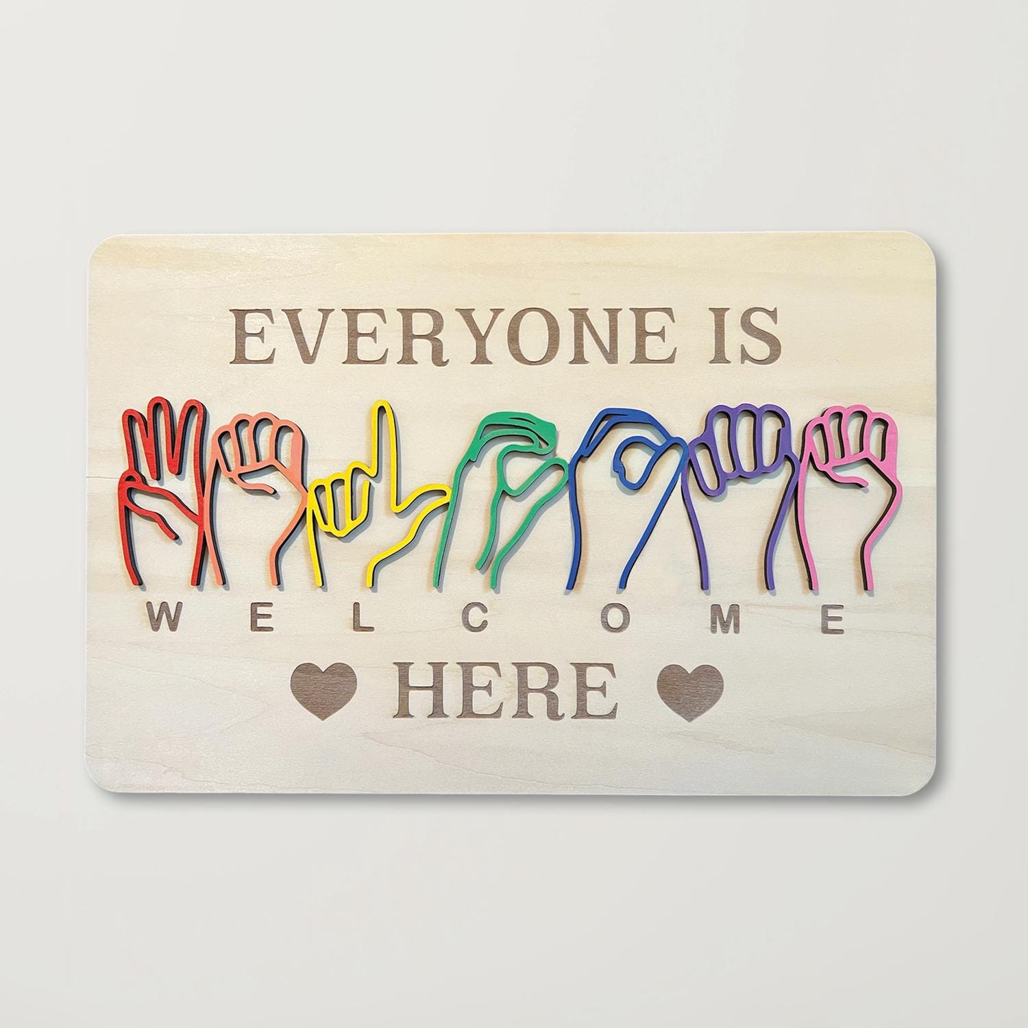 ASL Sign Language Everyone is Welcome Here Wooden Greeting Sign | Gift ...