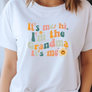 Grandma Unisex Tee, Funny Family Shirt, Grandparents Gift, It's Me ...
