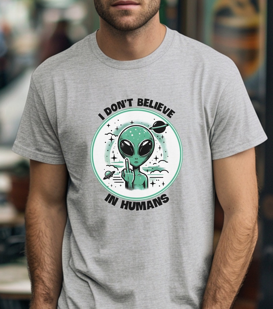 Alien Flipping the Bird Unisex Tee, Funny I Don't Believe in Humans ...