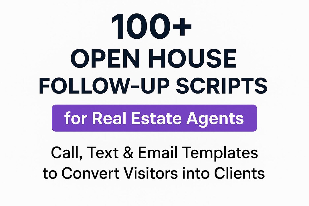 100+ Open House Follow-up Scripts for Real Estate Agents | Call, Text ...