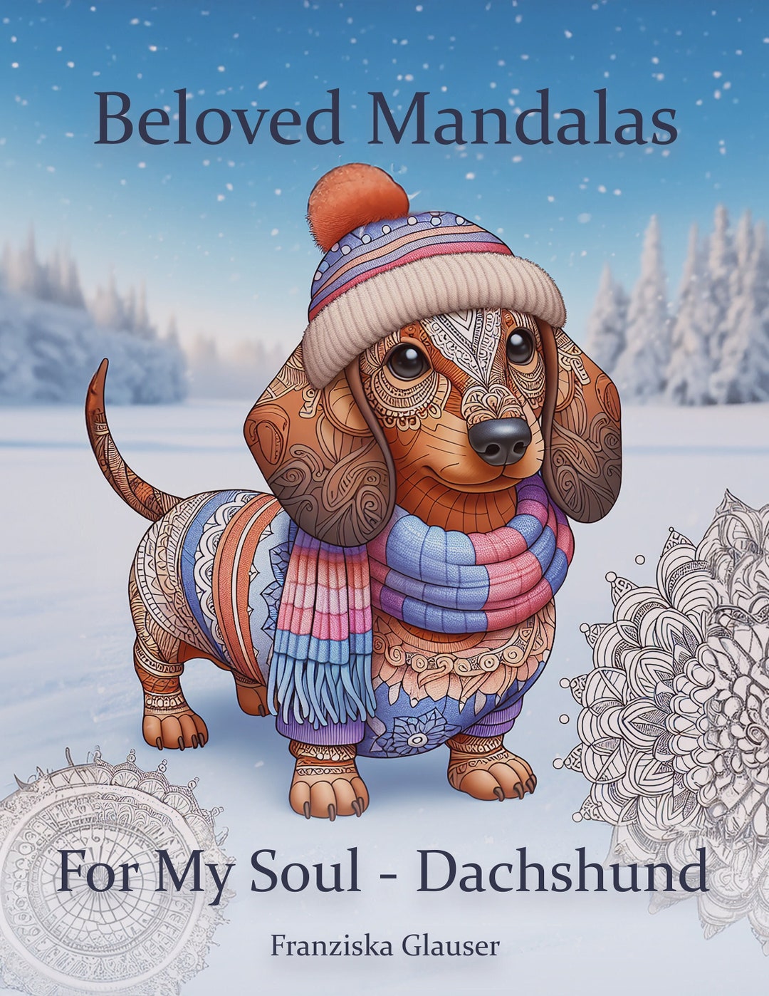 Beloved Mandalas Dachshund Dachshund Coloring Book Adult Coloring Book ...