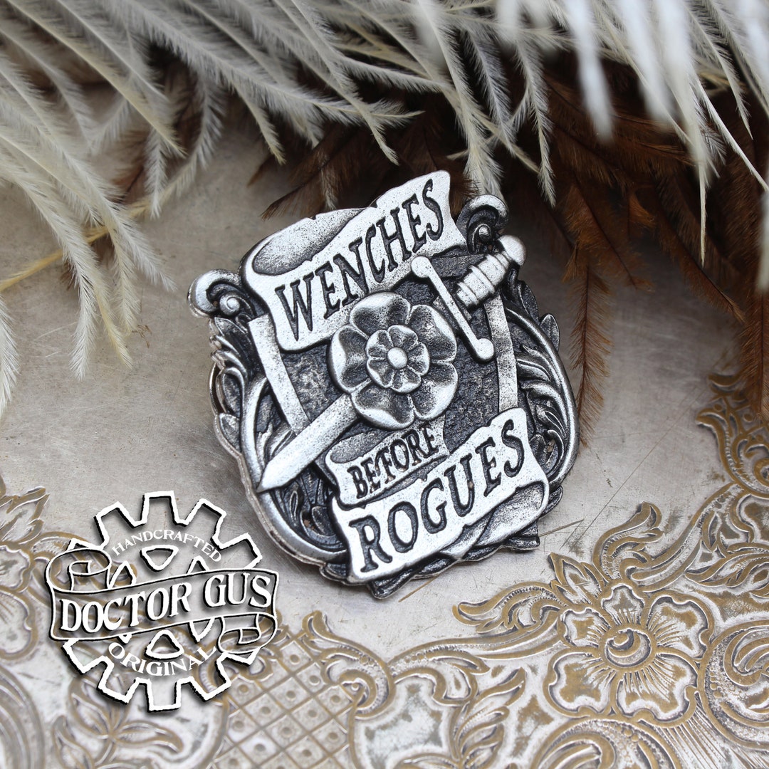 Wenches Before Rogues Badge - Pewter Guild Pin - Handcrafted ...