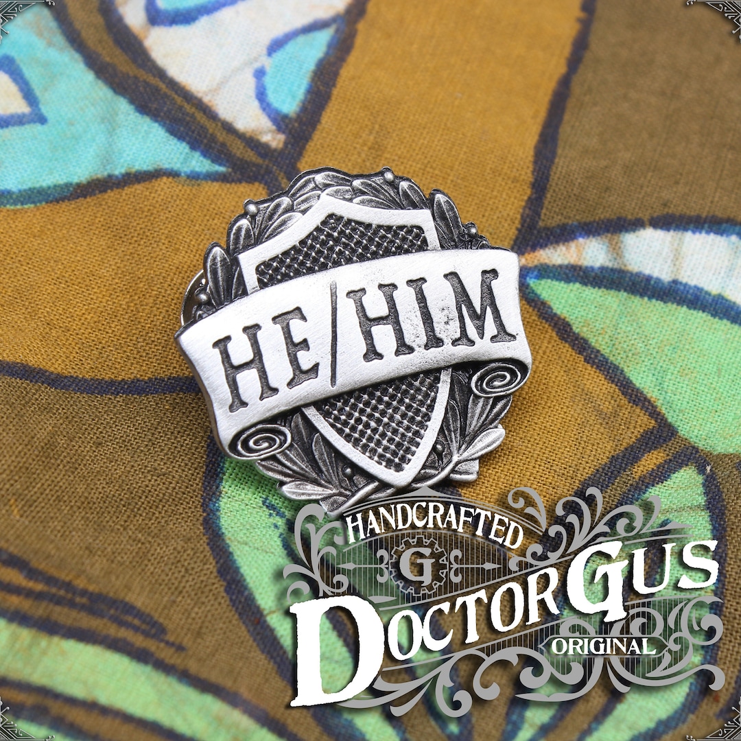 He / Him Pronoun Badge - Pride Pronoun Pin - Handcrafted Pewter ...