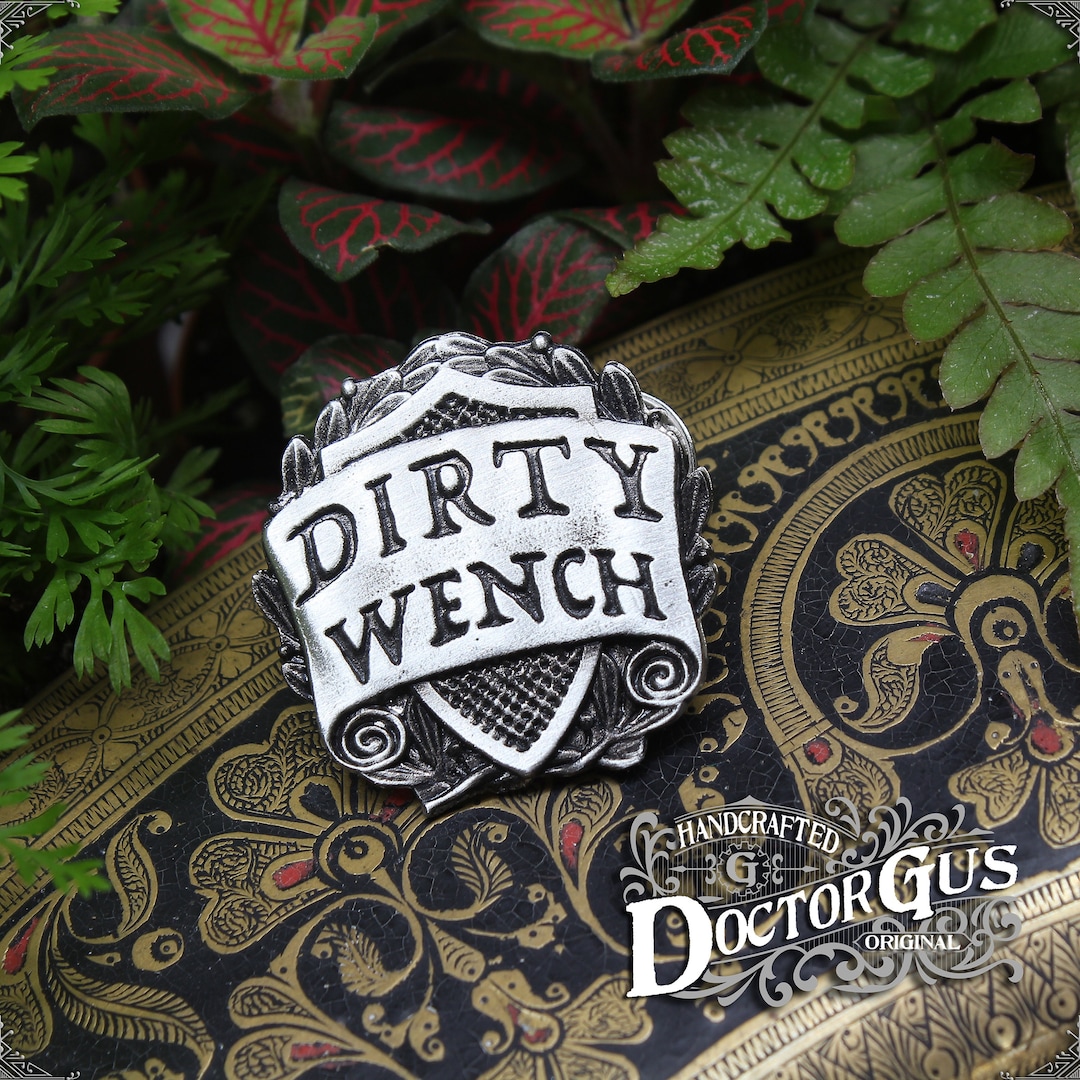 Dirty Wench Badge RPG Character Class Pin Handcrafted Pewter ...