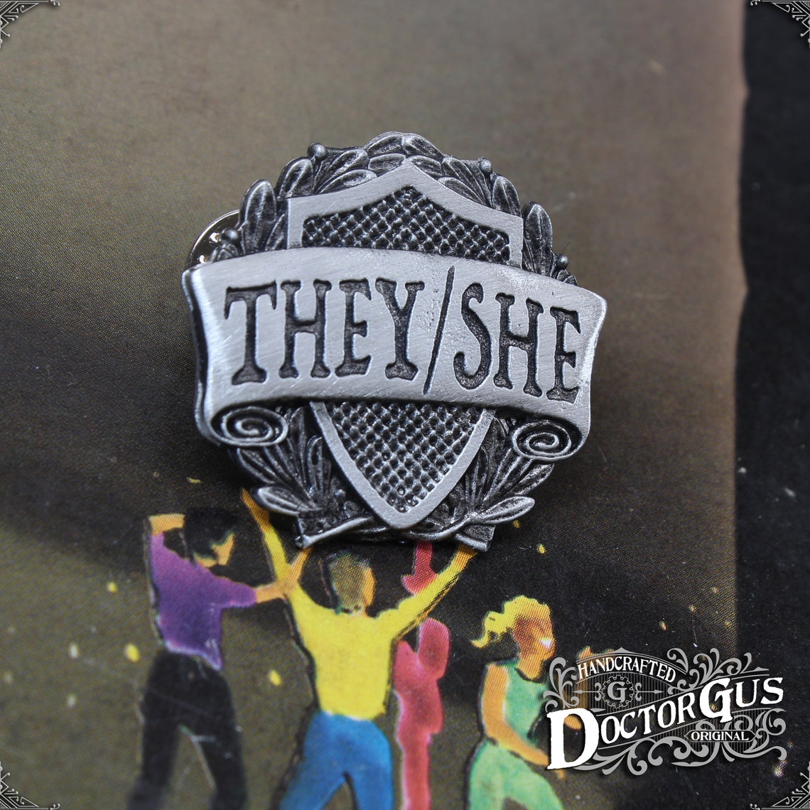 They/she Pronoun Badge - Pride Pronoun Pin - Handcrafted Pewter ...