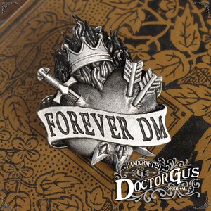 Forever DM Badge - Pewter Pin - Handcrafted Accessories by Doctor Gus ...