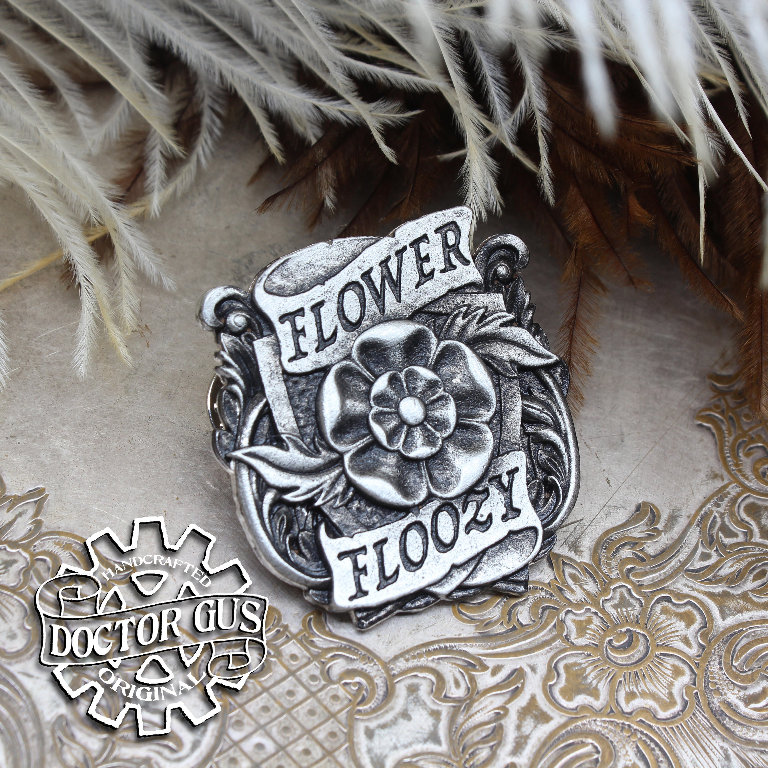 Flower Floozy Badge - Pewter Pin - Handcrafted Accessories by Doctor ...