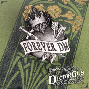 Forever DM Badge - Pewter Pin - Handcrafted Accessories by Doctor Gus ...