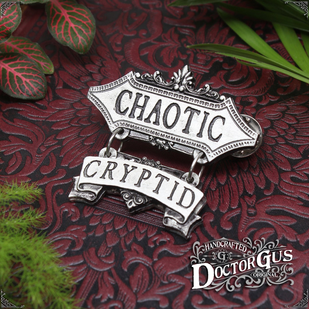 Cryptid Alignment Badge Lawful Neutral Or Chaotic Alignment Pin Doctor Gus Handcrafted Pewter