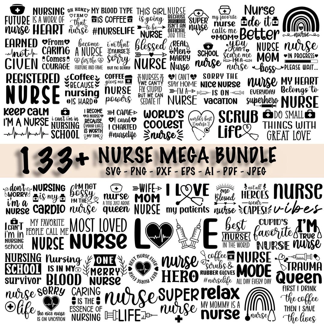 Nurse SVG Bundle: 133+ Designs for Cricut, Silhouette (digital Download ...