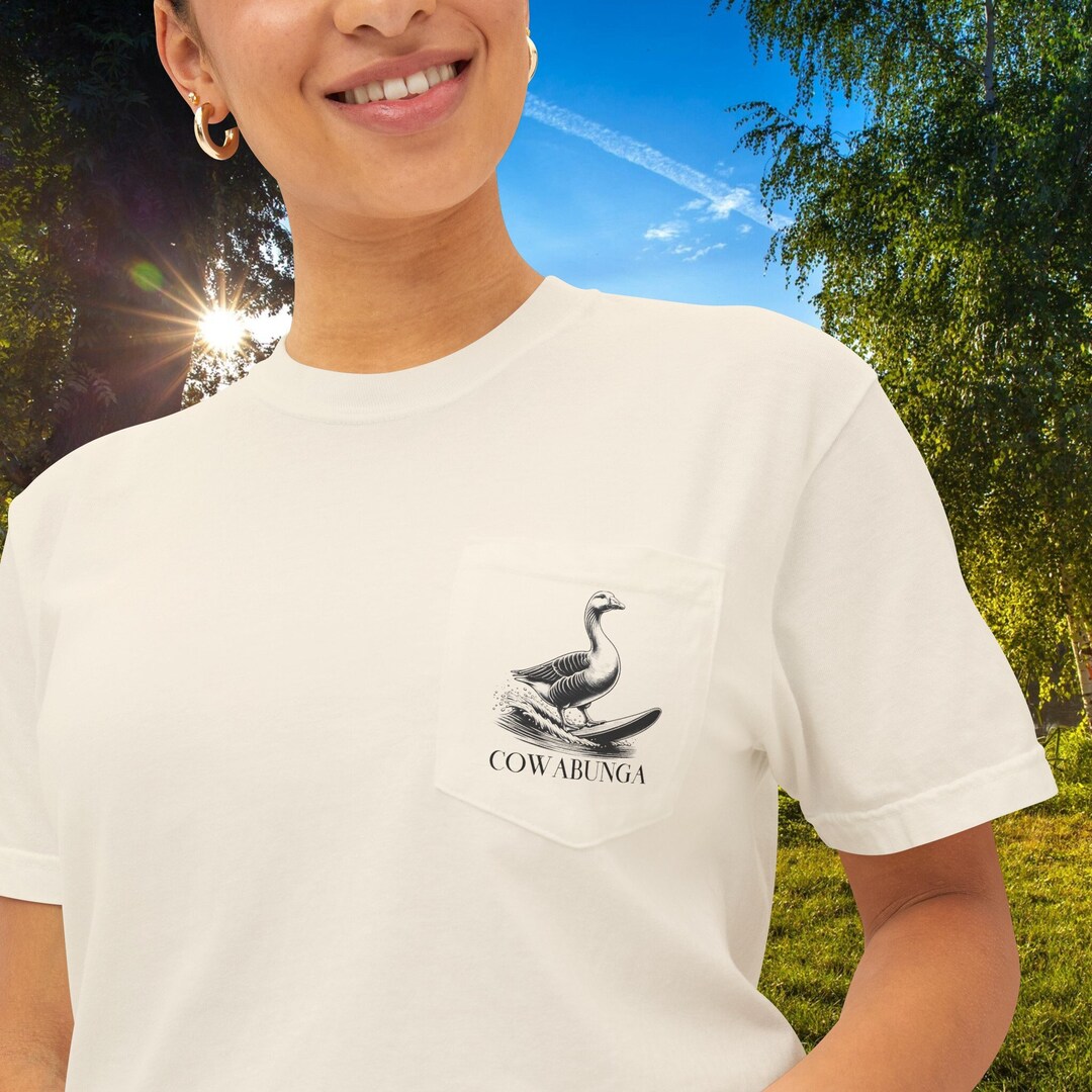 Cowabunga Silly Goose Pocket Detail Comfort Colors Unisex T-shirt ...