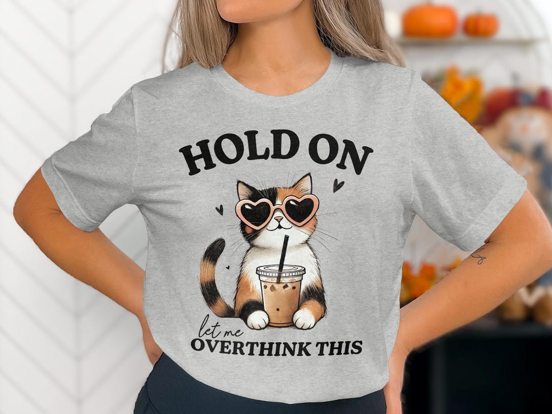 Funny Calico Cat Overthink T-shirt, Iced Coffee Lover Tee - Etsy