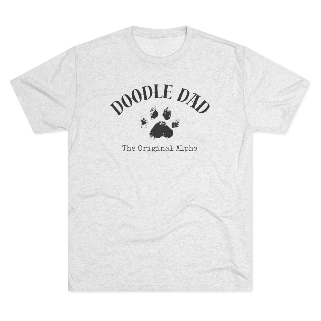 Doodle Dad Alpha (V2) Tri-blend Tee - Doodle Dad, Doodle Dad T, Doodle ...