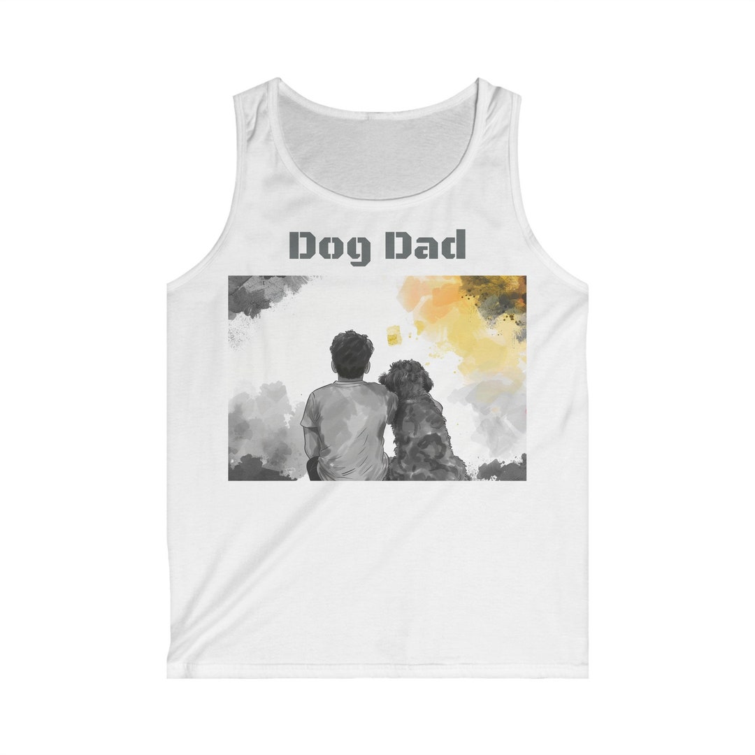 Dog Dad Tank Color (V1) - Men's Soft Style Tank Top - Dog Dad Tank, Dog ...