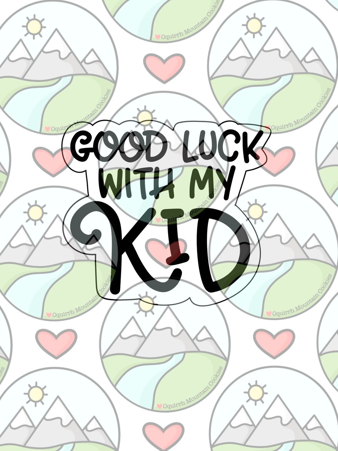Good Luck With My Kid Cookie Cutter Etsy Good Luck With My Kid Cookie Cutter Etsy