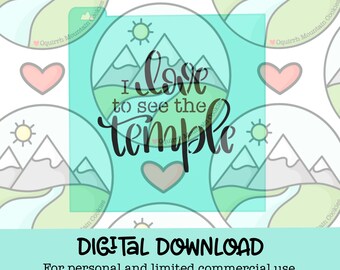 I Love to See the Temple LDS Digital Wall Art Print - Etsy