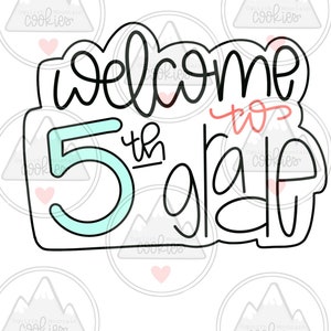 Welcome to _____ Grade Cookie Cutter - Etsy