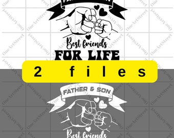 Daddy and Son Best Friends for Life Svg, Father and Son SVG, Father SVG, Son Svg, First Bump Svg ...