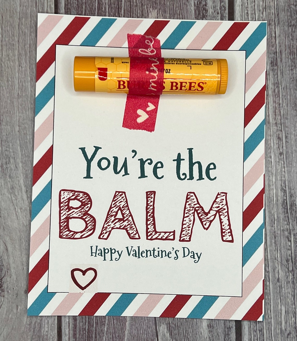 PRINTABLE You're the BALM Valentines- Chapstick Valentines- Perfect for ...