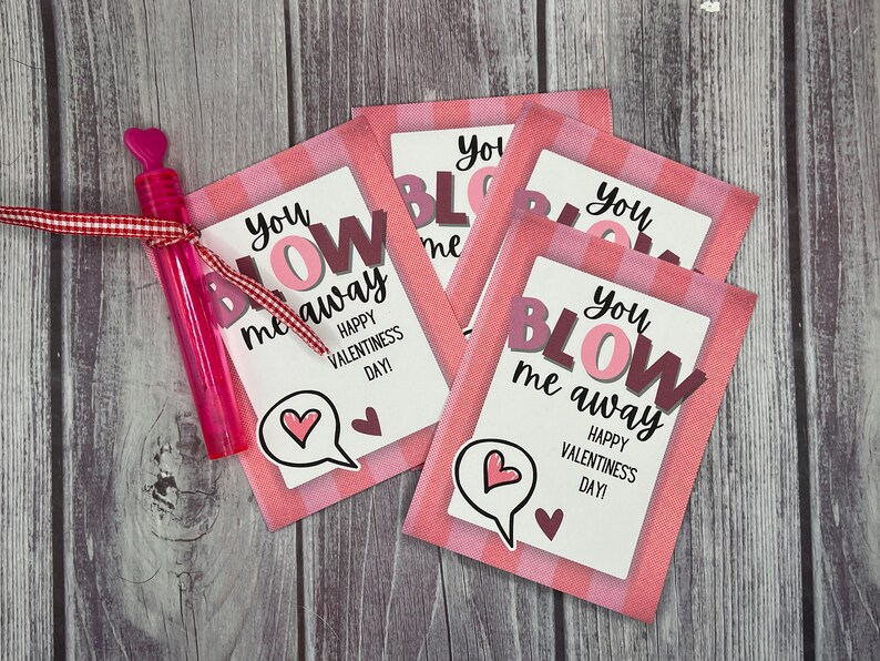 PRINTABLE Bubble Valentine: You BLOW Me Away. Perfect for Teachers and ...