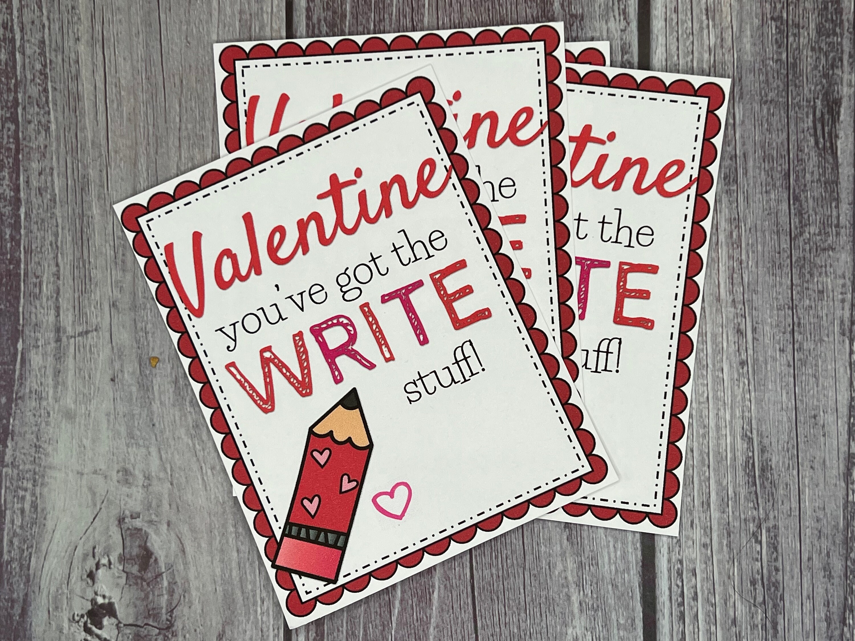 PRINTABLE Pencil Valentine- You've Got the WRITE Stuff! Perfect for ...