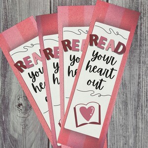 PRINTABLE Read Your Heart Out Bookmarks- Perfect for Teachers, Students ...