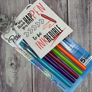 PRINTABLE You Happen to Be Inkredible Tag- Pen Appreciation Gift for ...