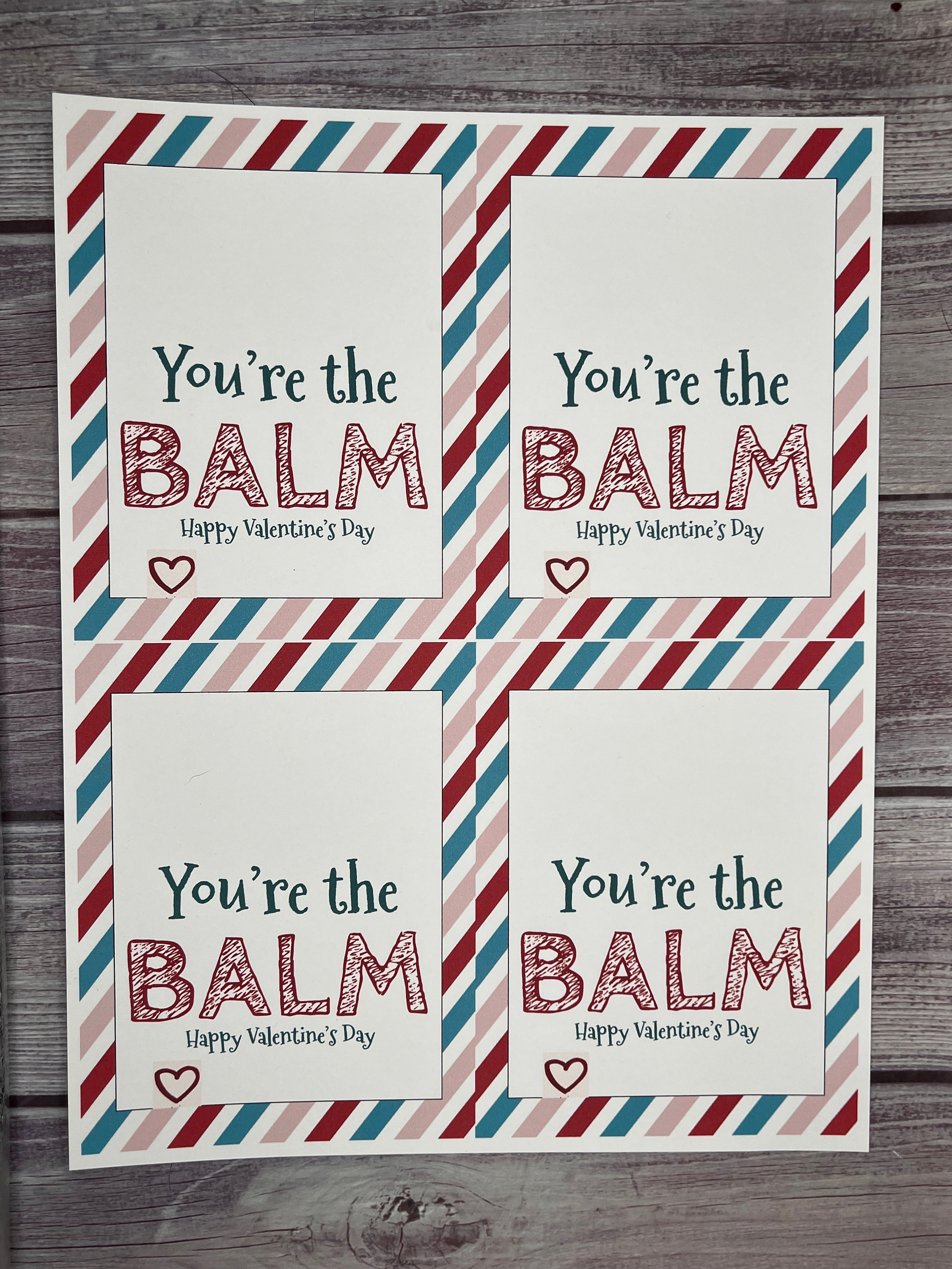 PRINTABLE You're the BALM Valentines- Chapstick Valentines- Perfect for ...