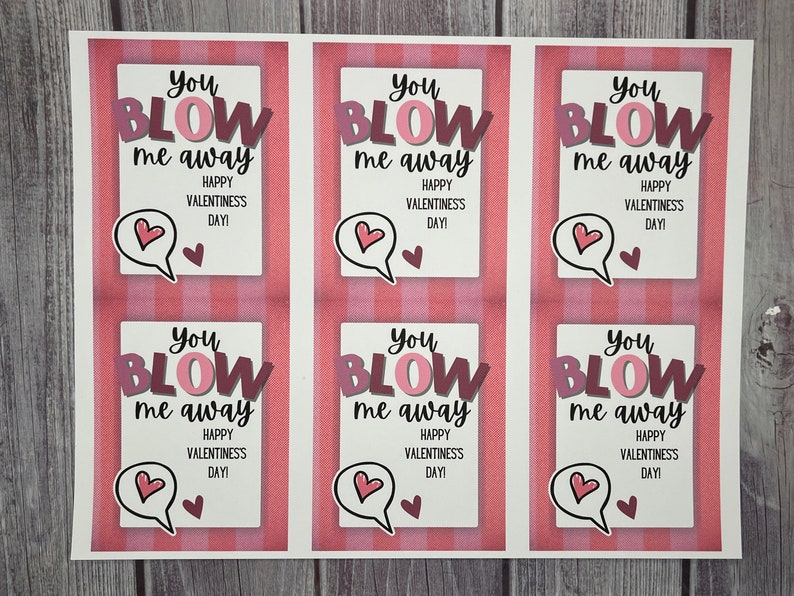 PRINTABLE Bubble Valentine: You BLOW Me Away. Perfect for Teachers and ...