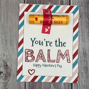 You're the BALM Valentines- Chapstick Valentines- Perfect for Coworkers ...