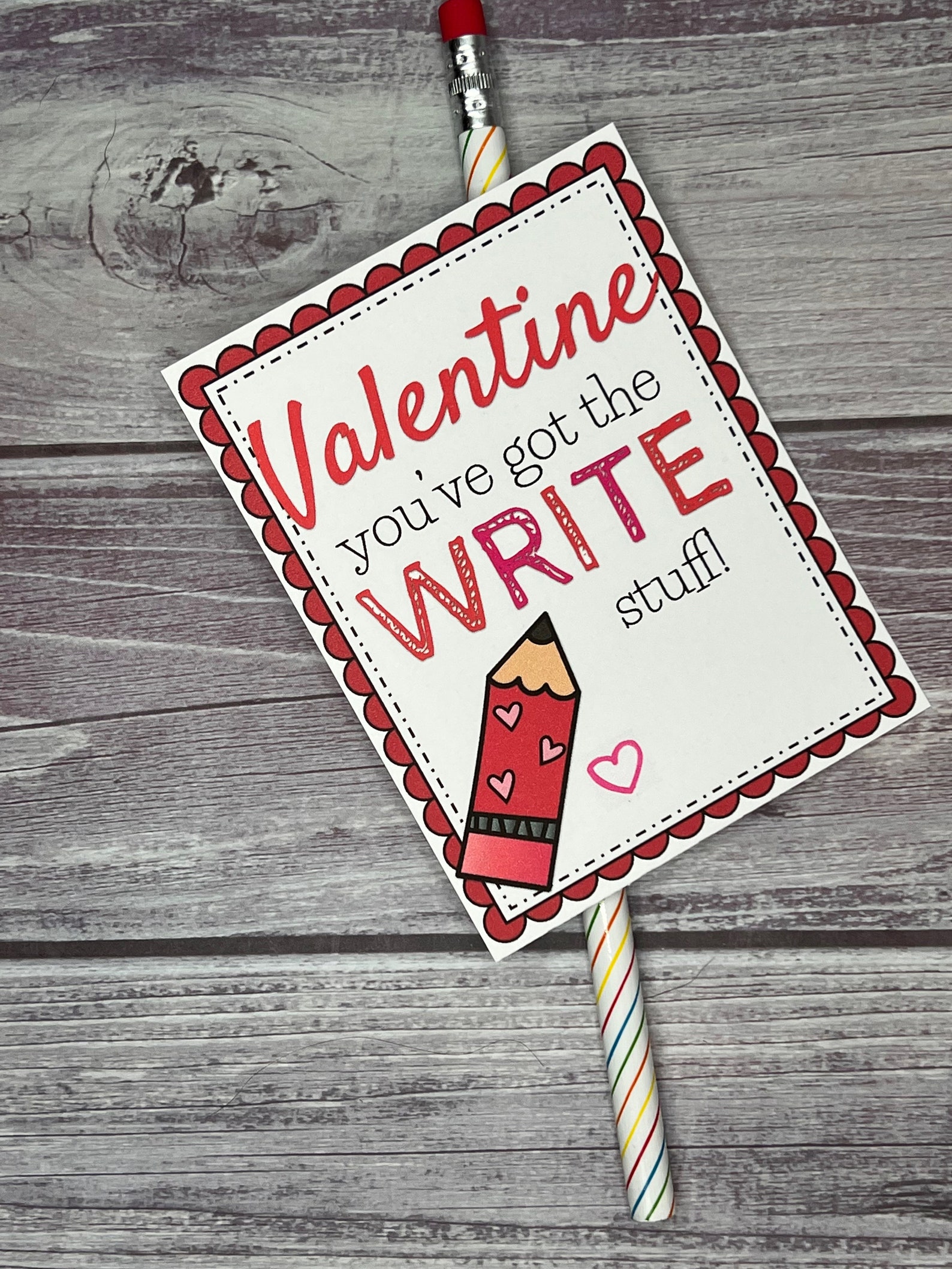 PRINTABLE Pencil Valentine- You've Got the WRITE Stuff! Perfect for ...