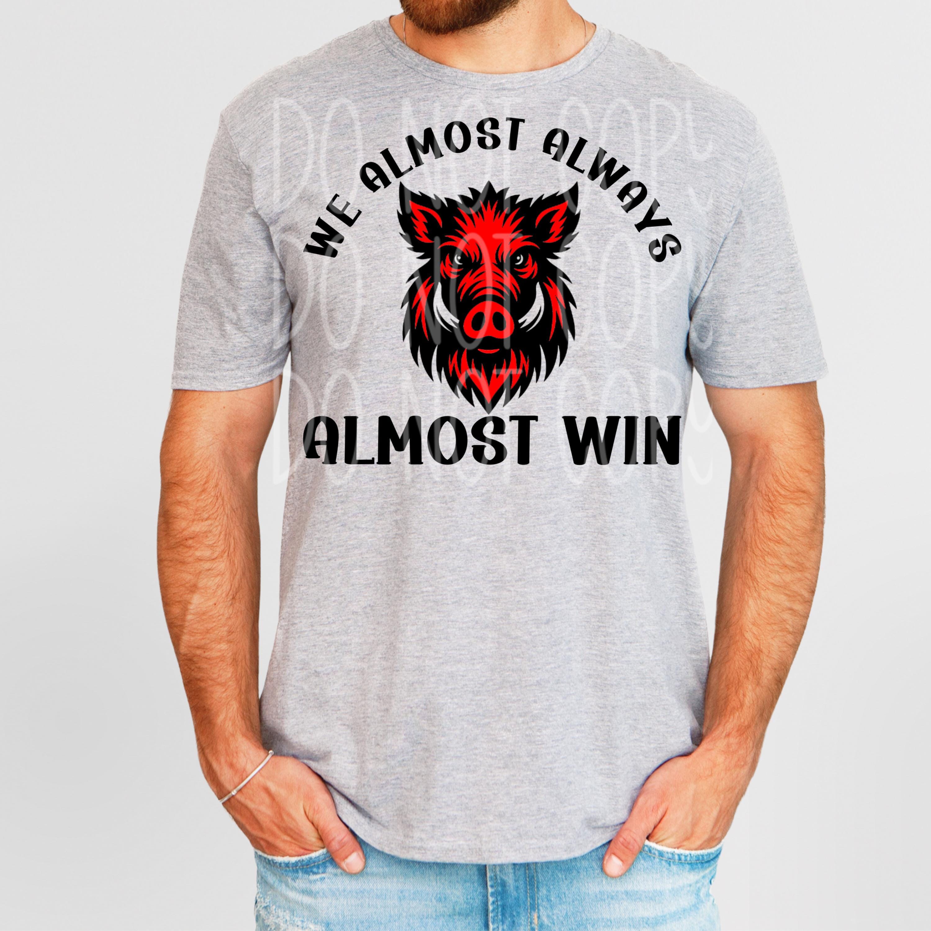 We Almost Always Almost Win Hogs PNG - Etsy