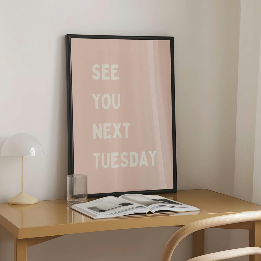 Pink Aesthetic See You Next Tuesday Wall Art Print | Pink and White - Etsy