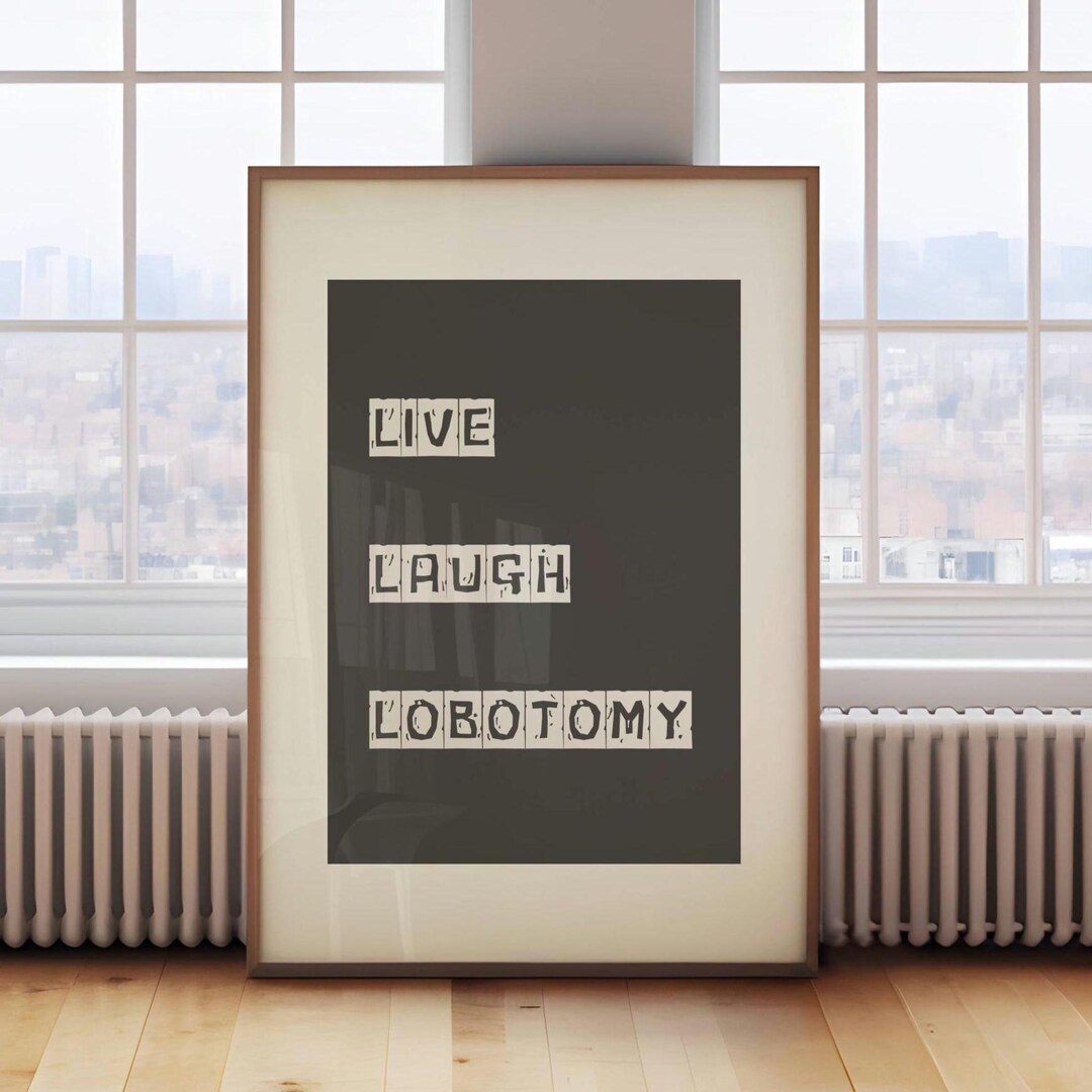 Live Laugh Lobotomy Funny Halloween Wall Art Print Poster Decor Light ...