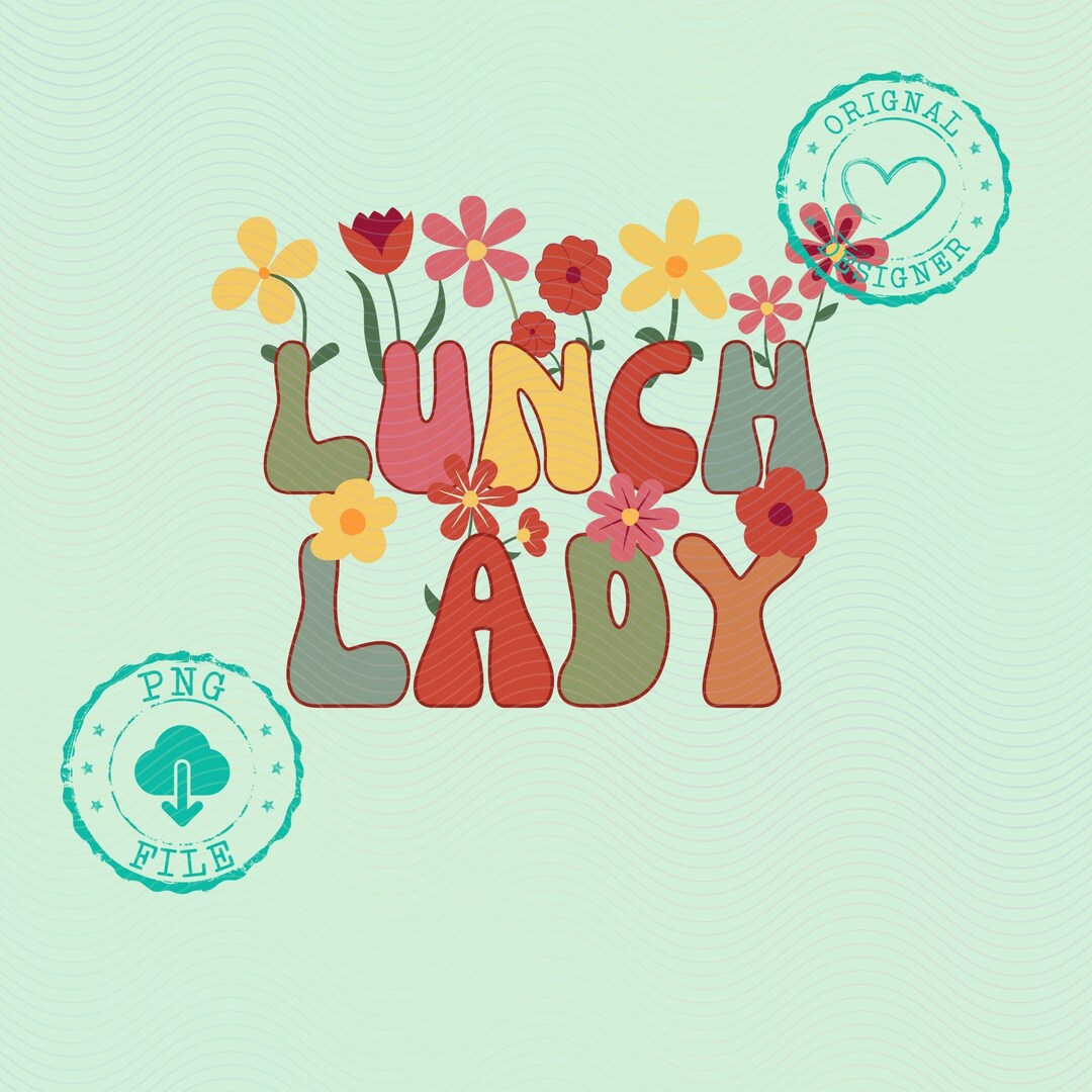 Retro Lunch Lady Design PNG, Cute Floral Wildflower Typography ...