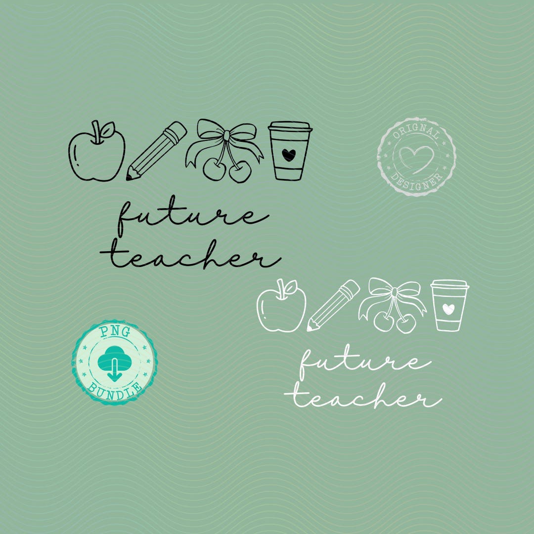 Future Teacher Png Designs Back to School Png First Day of School Png ...