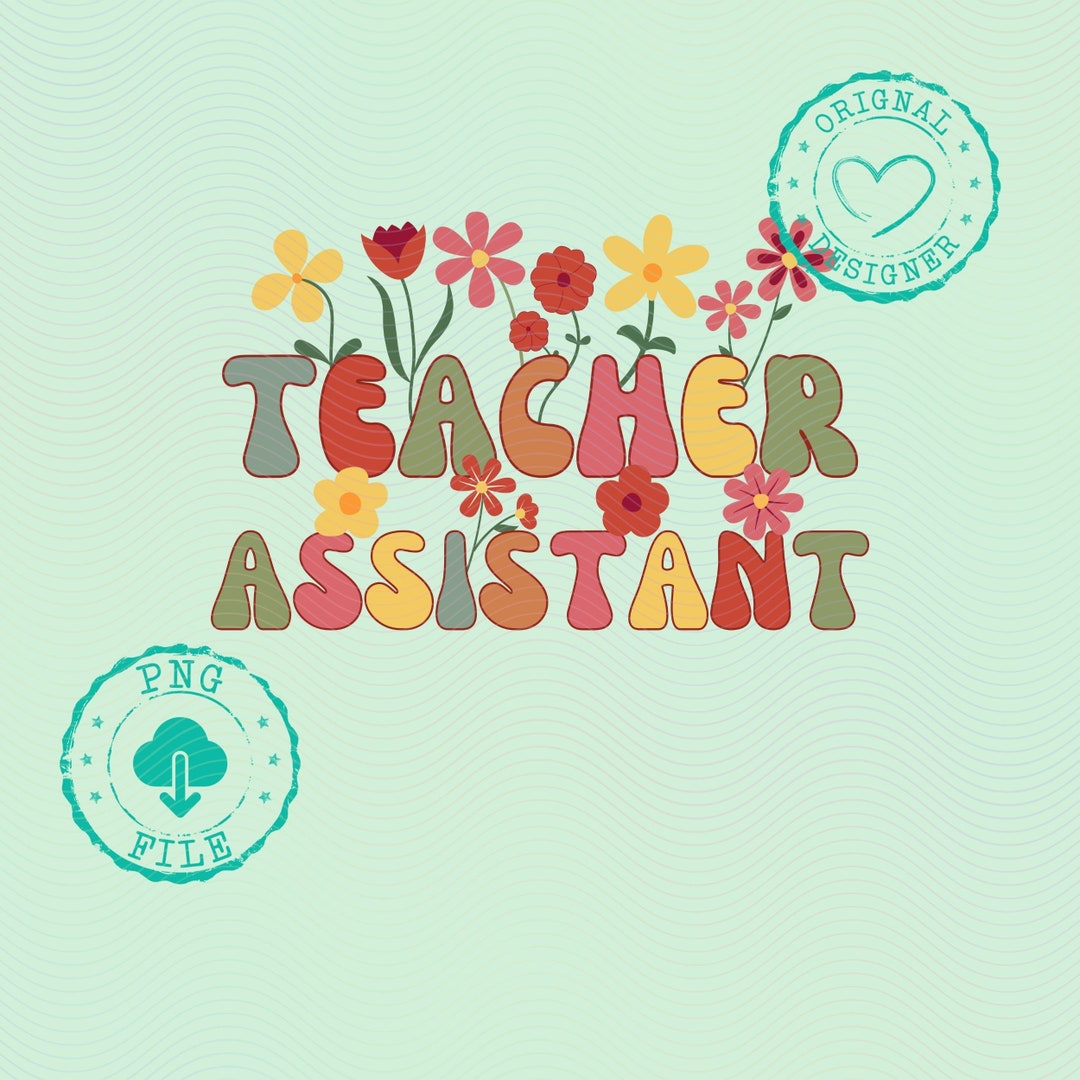 Retro Teacher Assistant Design PNG, Cute Floral Wildflower Typography ...