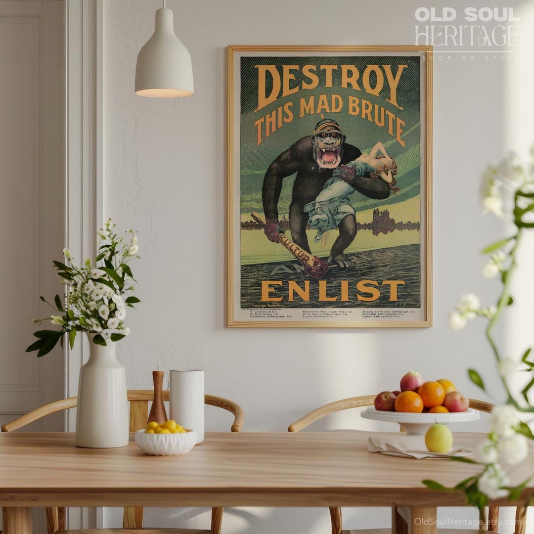 WWI Destroy This Mad Brute Poster, Vintage War Propaganda Print, King ...