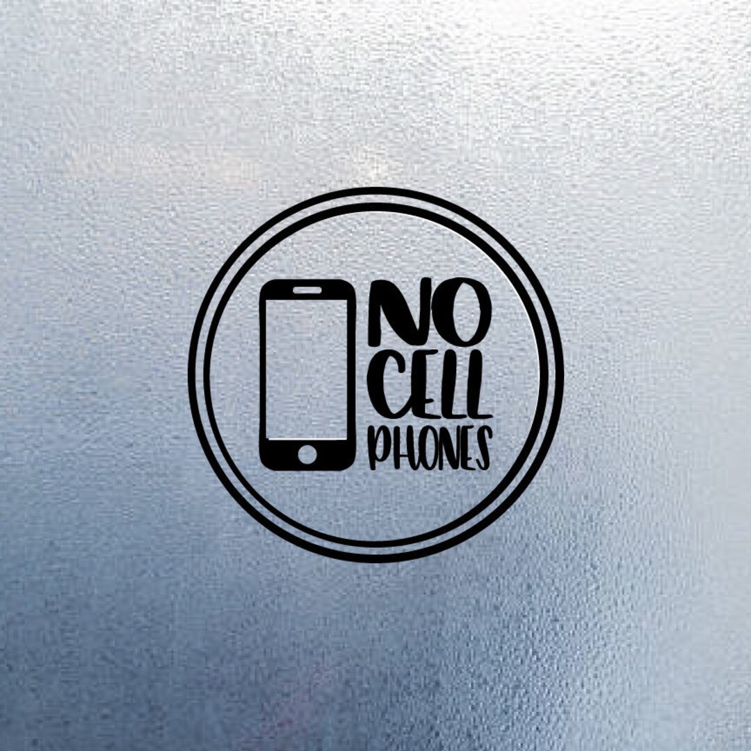 No Cell Phones Decal No Cell Phones Sign No Cell Phones Allowed Sign No ...