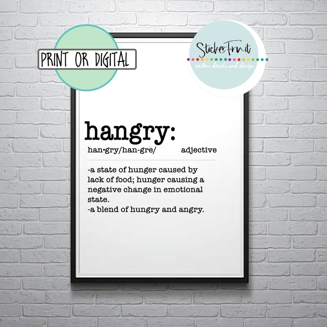 Definition of Hangry Sign Wall Decor Definition of Hangry Sign Digital ...