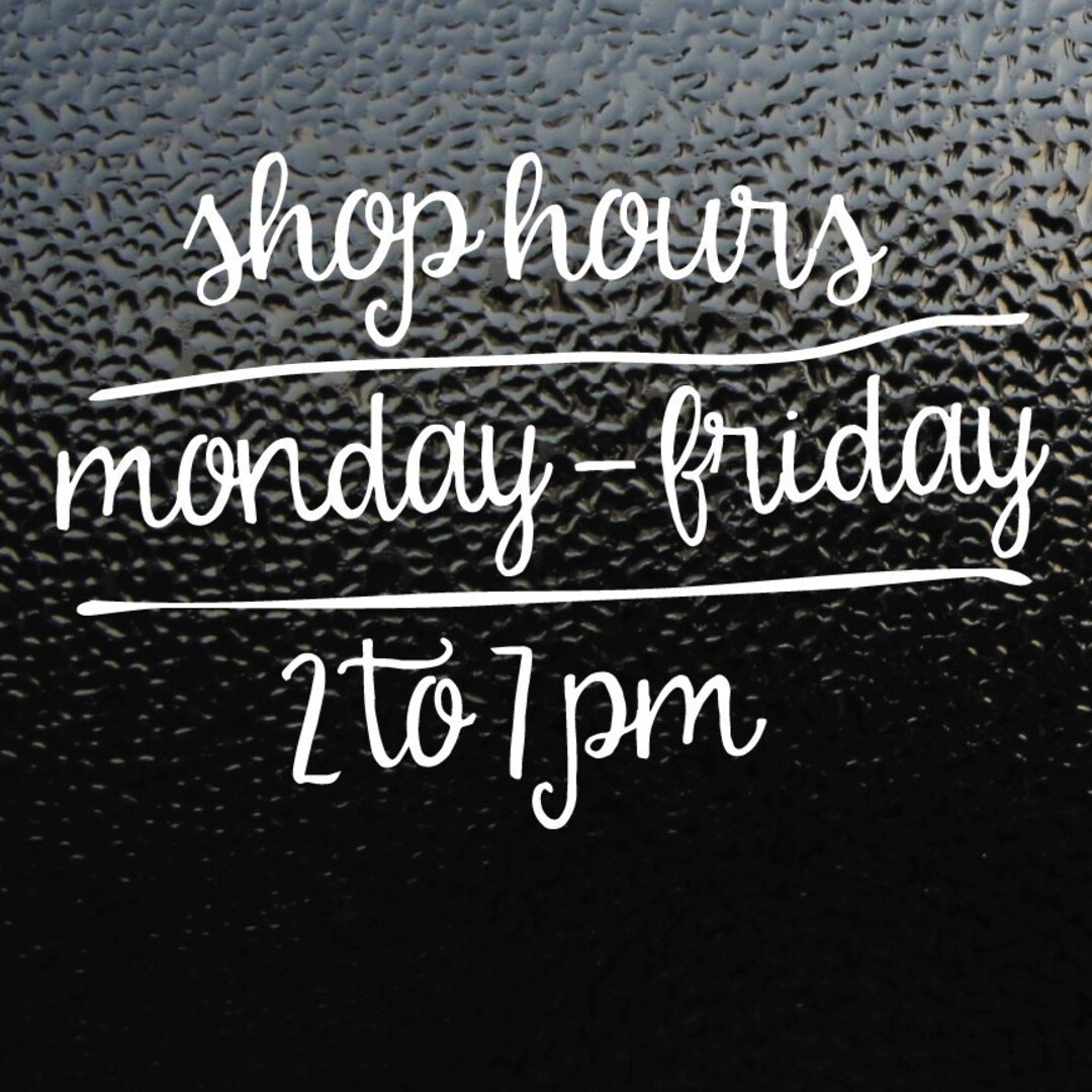 Store Hours Decal Restaurant Hours Decal Business Hours Decal Hours ...