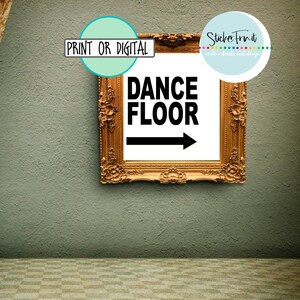 Dance Floor Sign Dance Floor Printable Sign Digital File Digital Wall ...