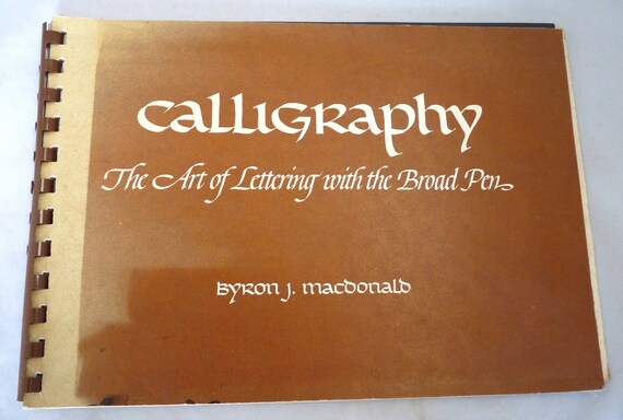 Calligraphy Art Lettering Broad Pen Byron Macdonald Book How - Etsy