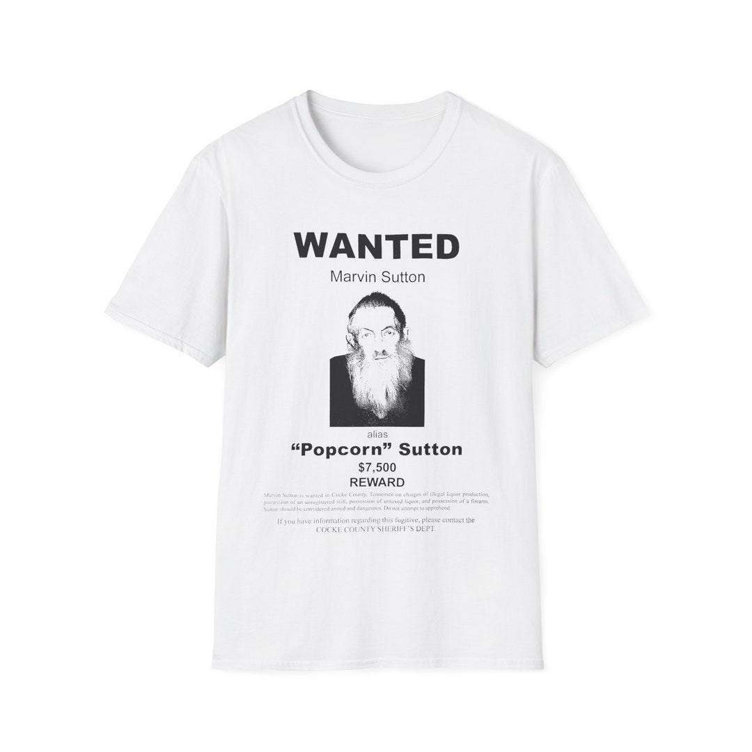 Popcorn Suttons Famous Wanted Poster Tshirt - Etsy