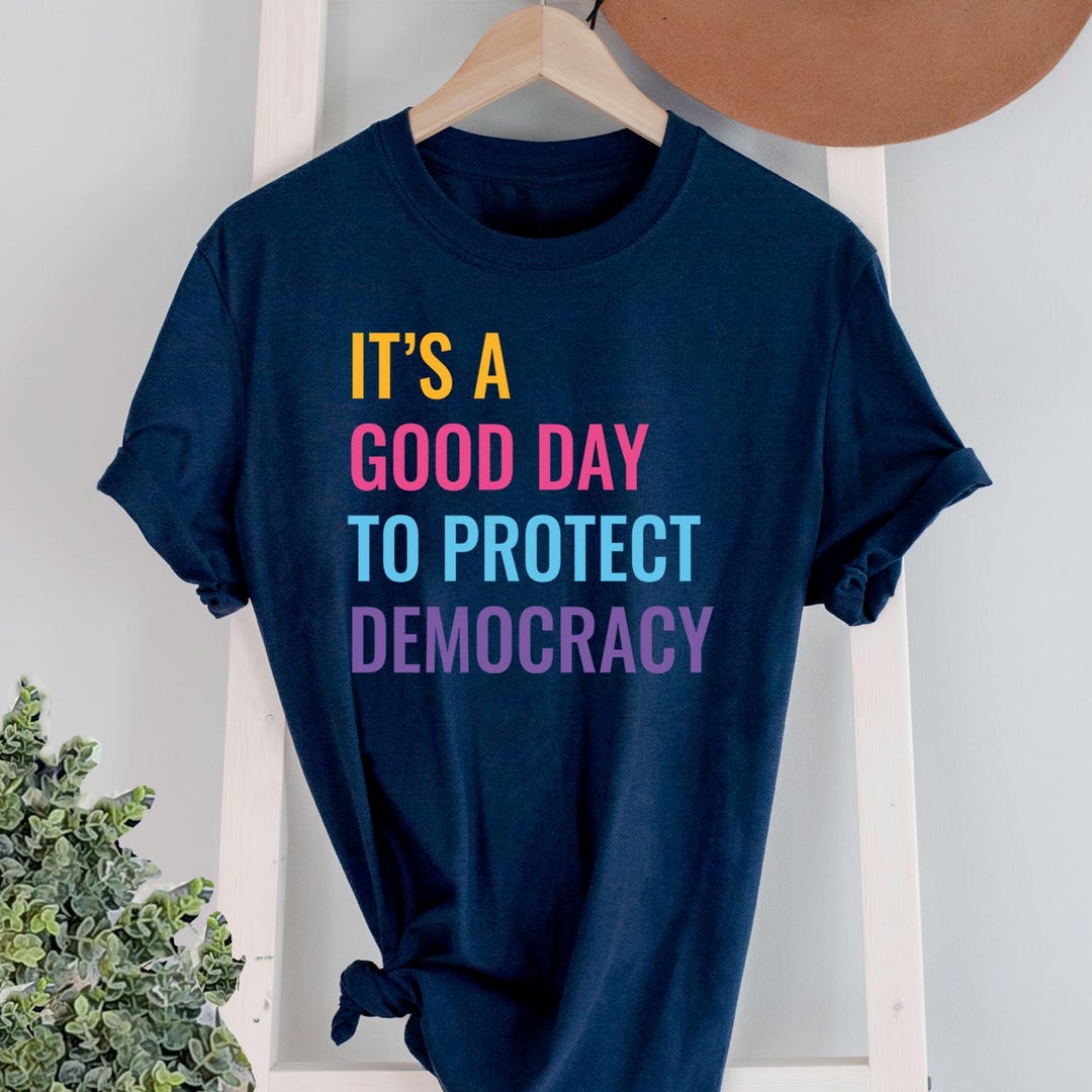 Political Shirts, Protect Democracy Shirt Tee, Womens Rights Tee Shirt ...