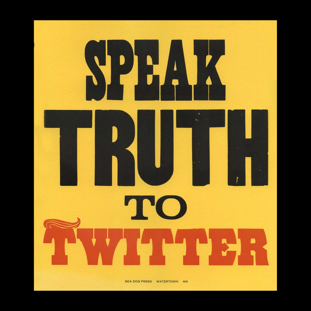 Truth to Twitter Letterpress Poster - Etsy