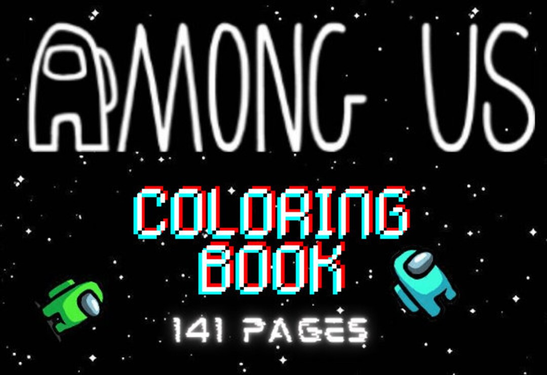 Colorful Crewmates: an Among Us Adventure Coloring Book - 141 Digital ...