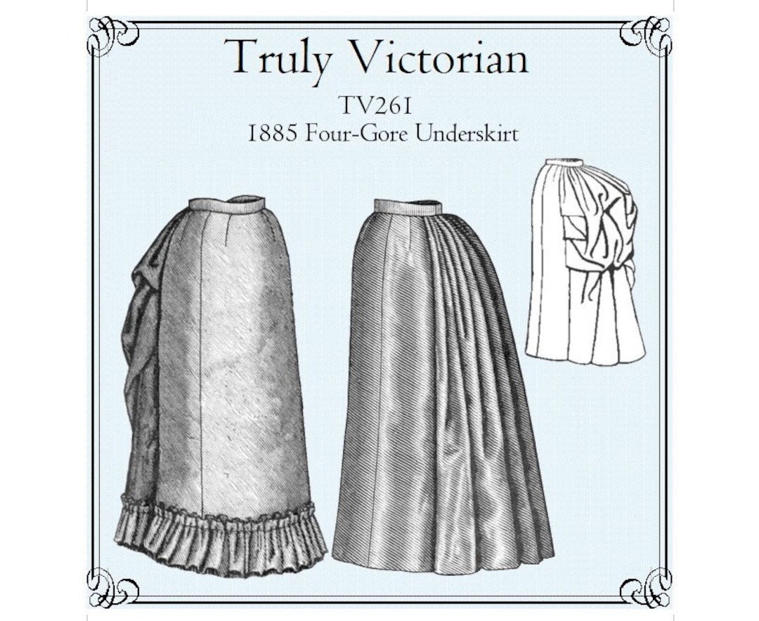 1885 Four-gore Underskirt Sewing Pattern: Truly Victorian TV261 ...